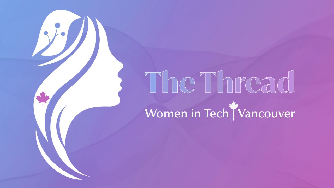 The Thread | Women in Tech Directory Guidelines | Vancouver